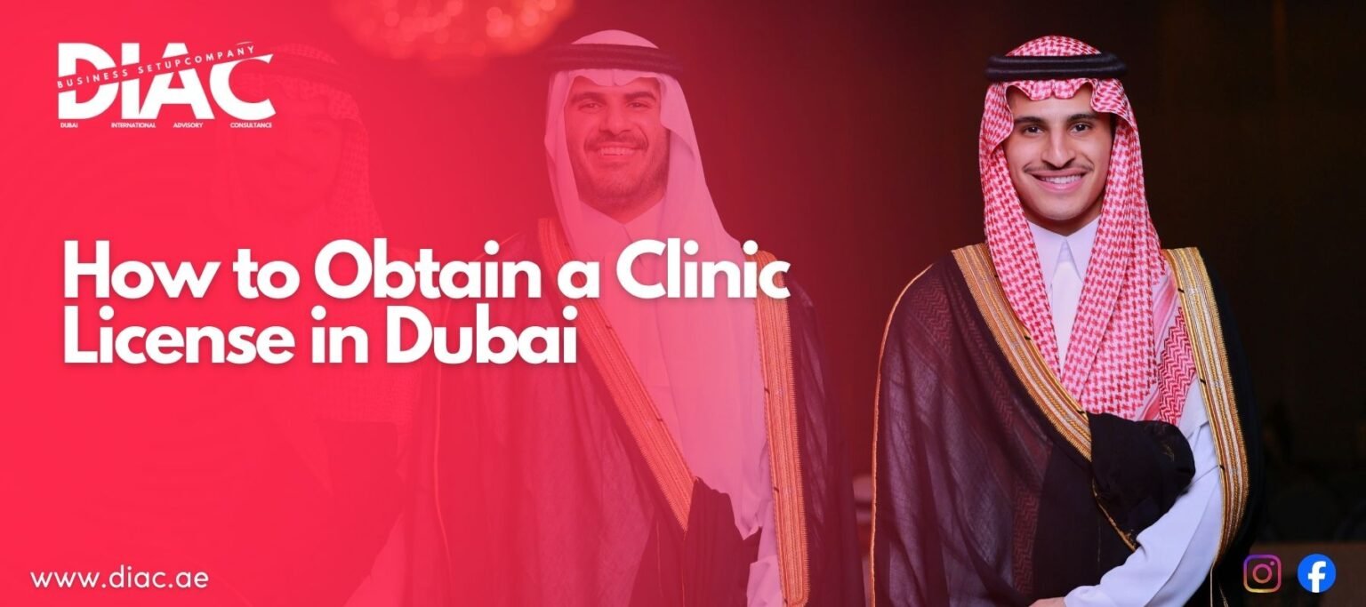Clinic License Dubai 2026 | DHA and DHCC Setup, Cost and Full Process Guide