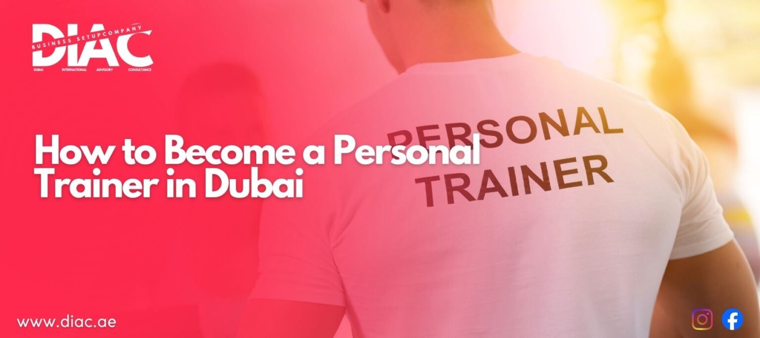 How to Become a Personal Trainer in Dubai | DIAC